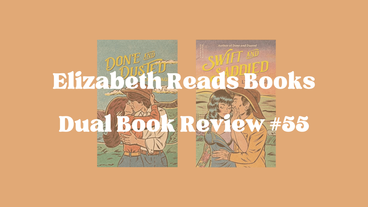 DUAL Book Review #55: Done and Dusted (Rebel Blue Ranch #1) + Swift and ...